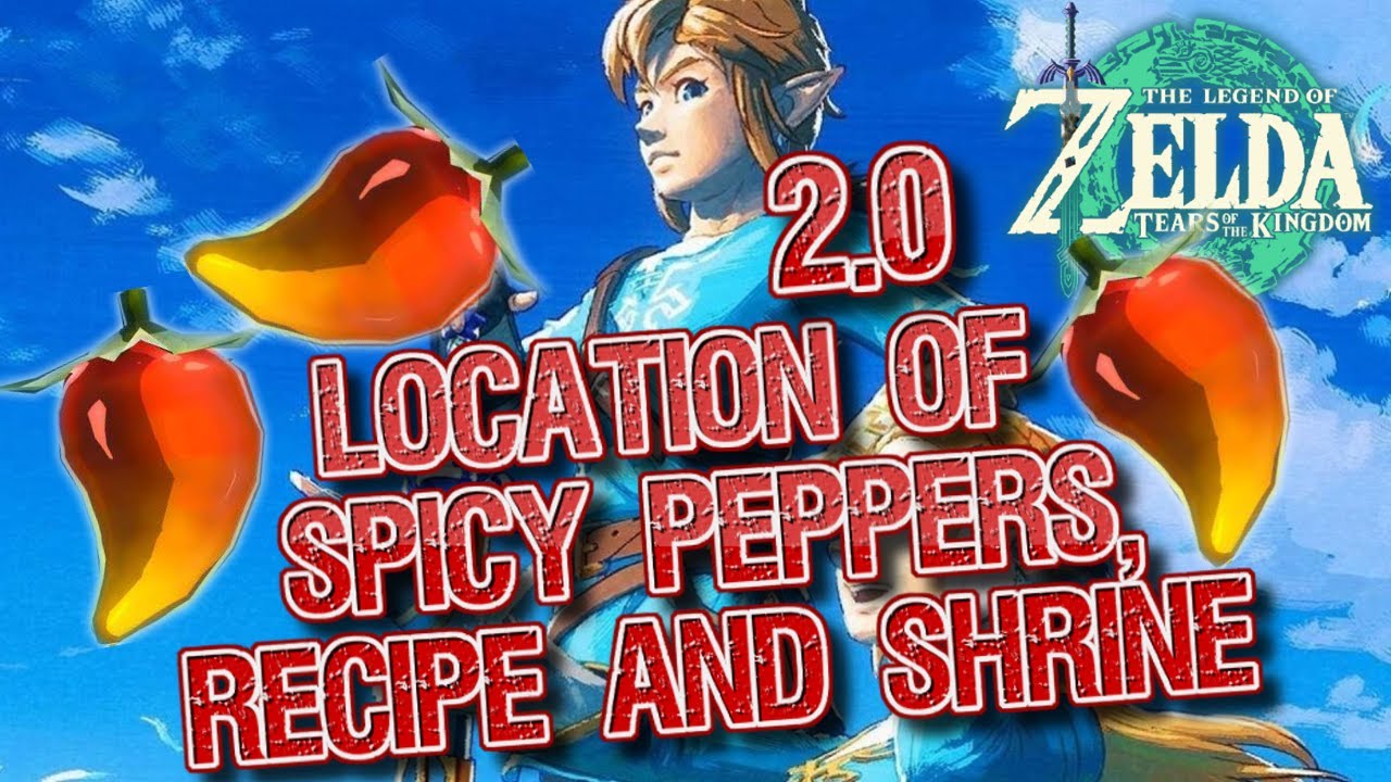 The Legend Of Zelda Tears Of The Kingdom Spicy Pepper Location Recipe the-legend-of-zelda-tears-of-the-kingdom-spicy-pepper-location-recipe