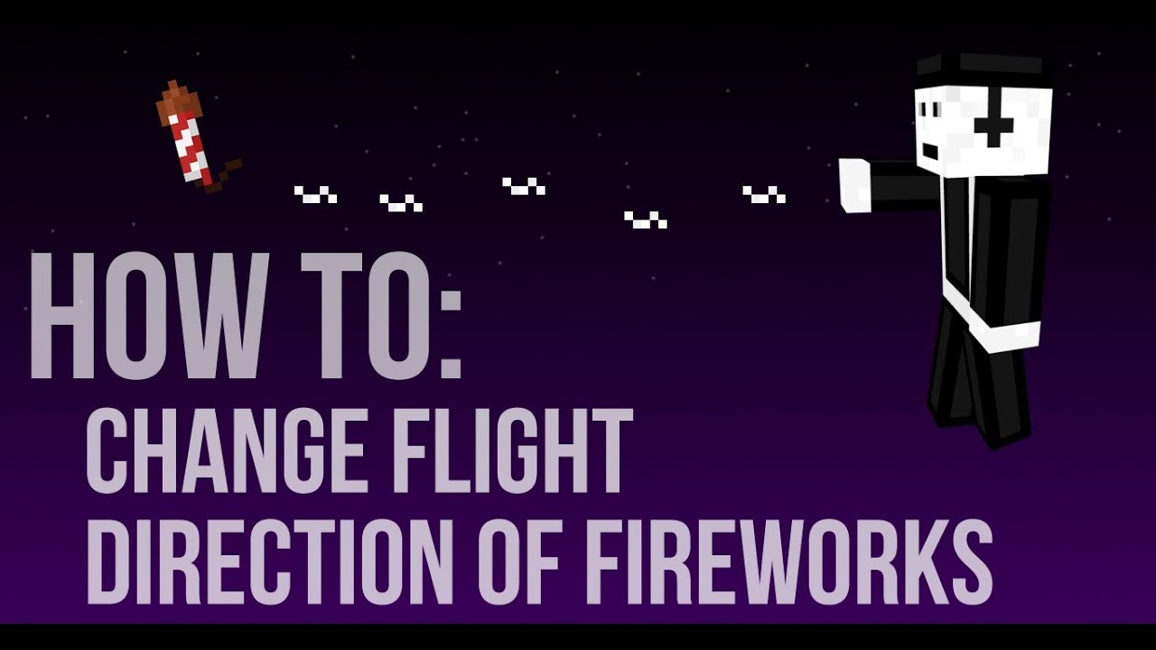 Changing Fireworks Flight Direction in Minecraft 1.7+ - YouTube
