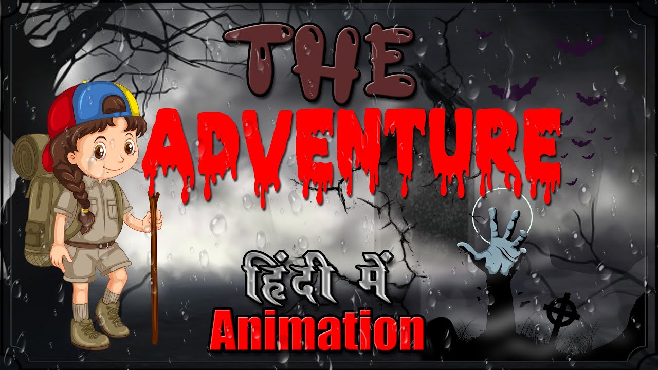 The Adventure The Adventure Class 11 Summary In Hindi Animation the-adventure-the-adventure-class-11-summary-in-hindi-animation