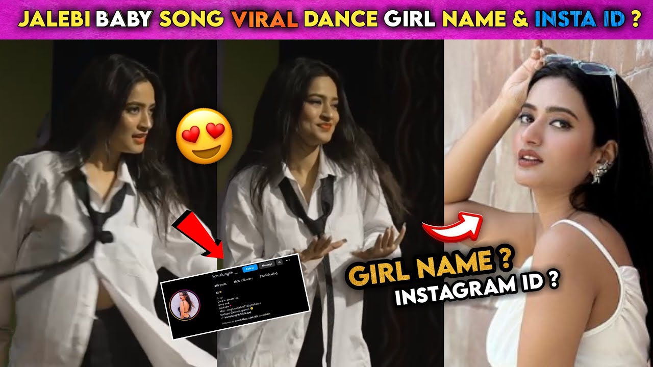 Jalebi Baby song Viral Dance Beautiful Girl name & insta Id ? | Sheela ...
