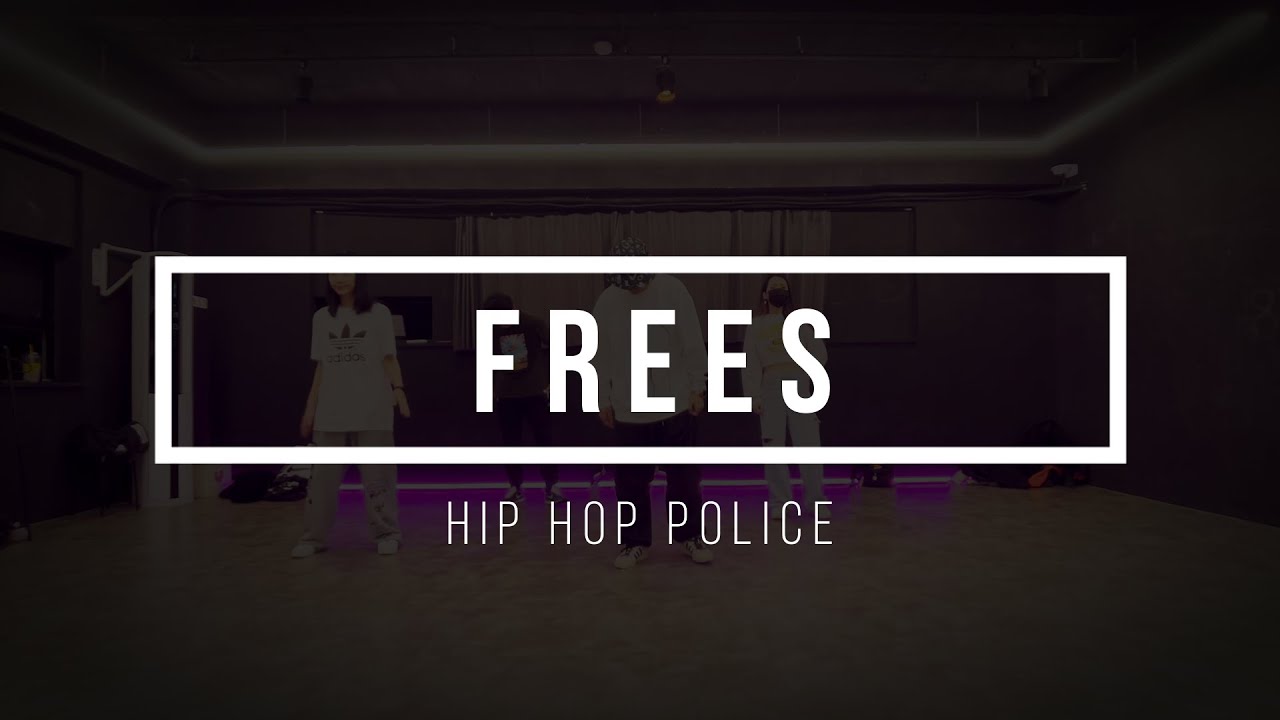 Frees Practice - Hip Hop Police [HipHop Basic] - YouTube