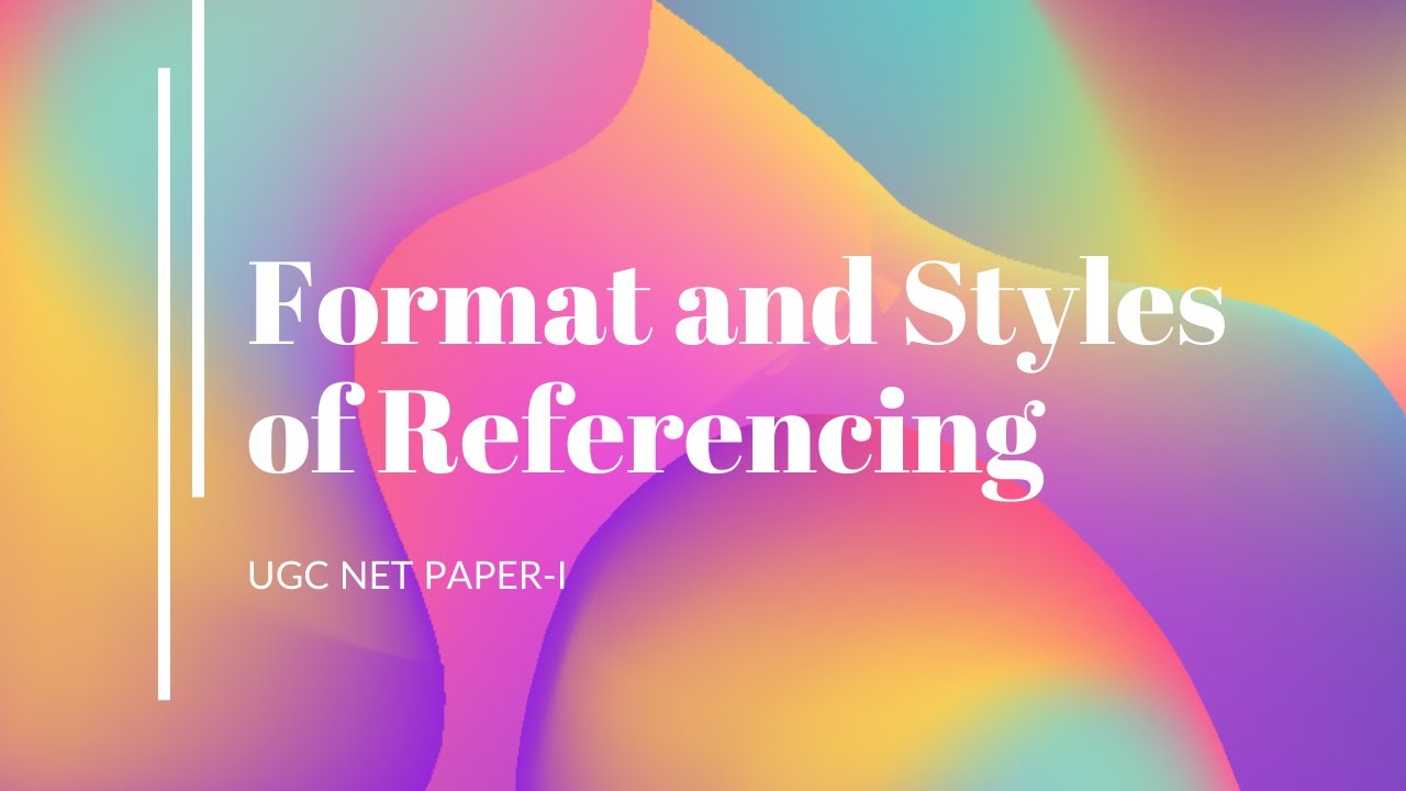Format and Styles of Referencing for UGC NET Paper-I - YouTube