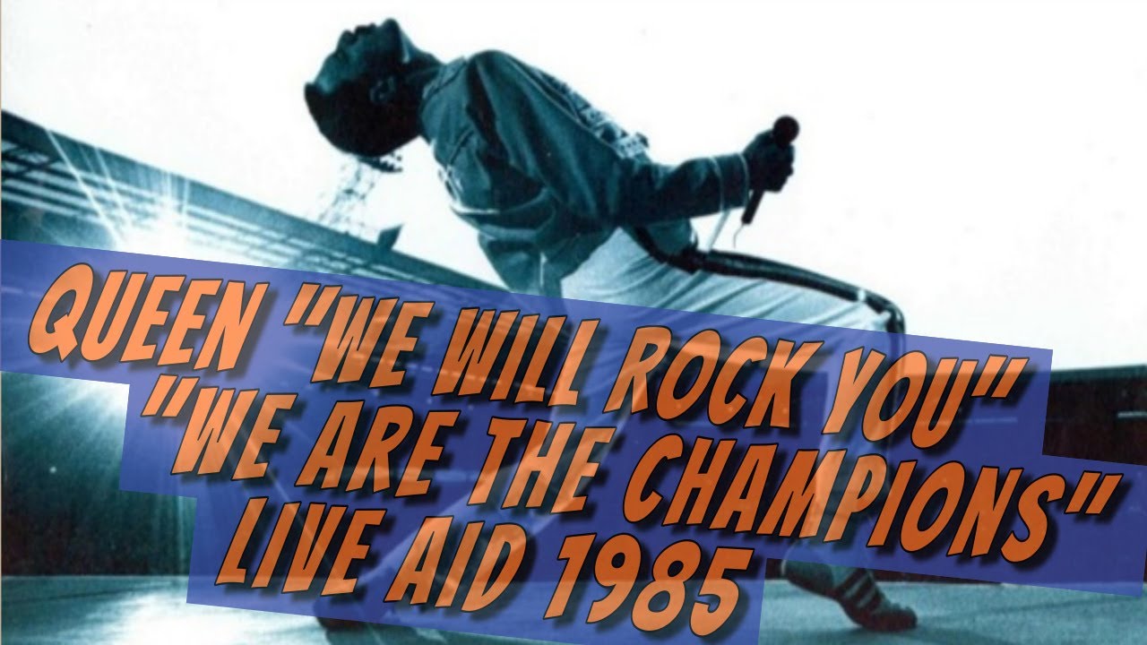 퀸(QUEEN) - We Will Rock You + We Are The Champions(Live Aid 1985 ...