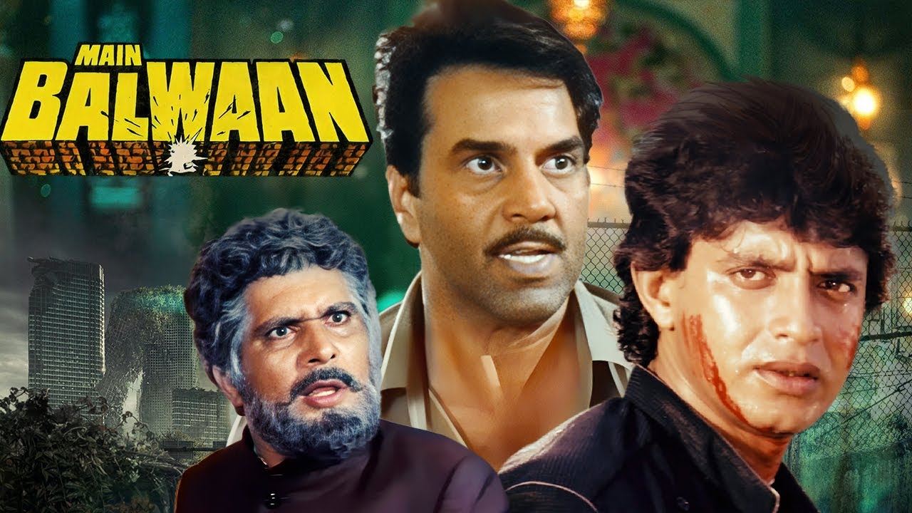 Main Balwaan Full Movie : Mithun Chakraborty - 80s Superhit Hindi Movie - Dharmendra - मैं बलवान ...