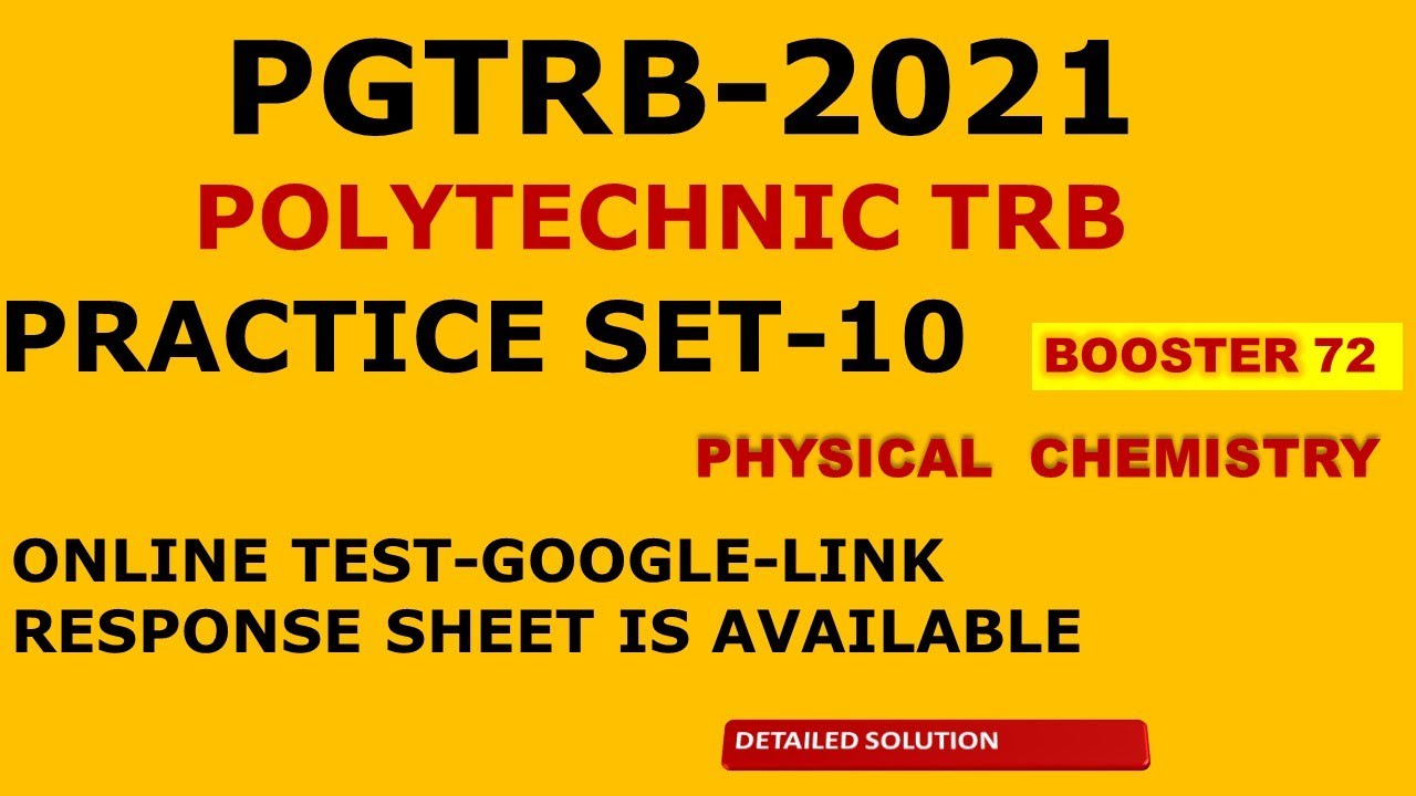PG TRB Chemistry/Polytechnic TRB/Practice set -10/Physical chemistry ...