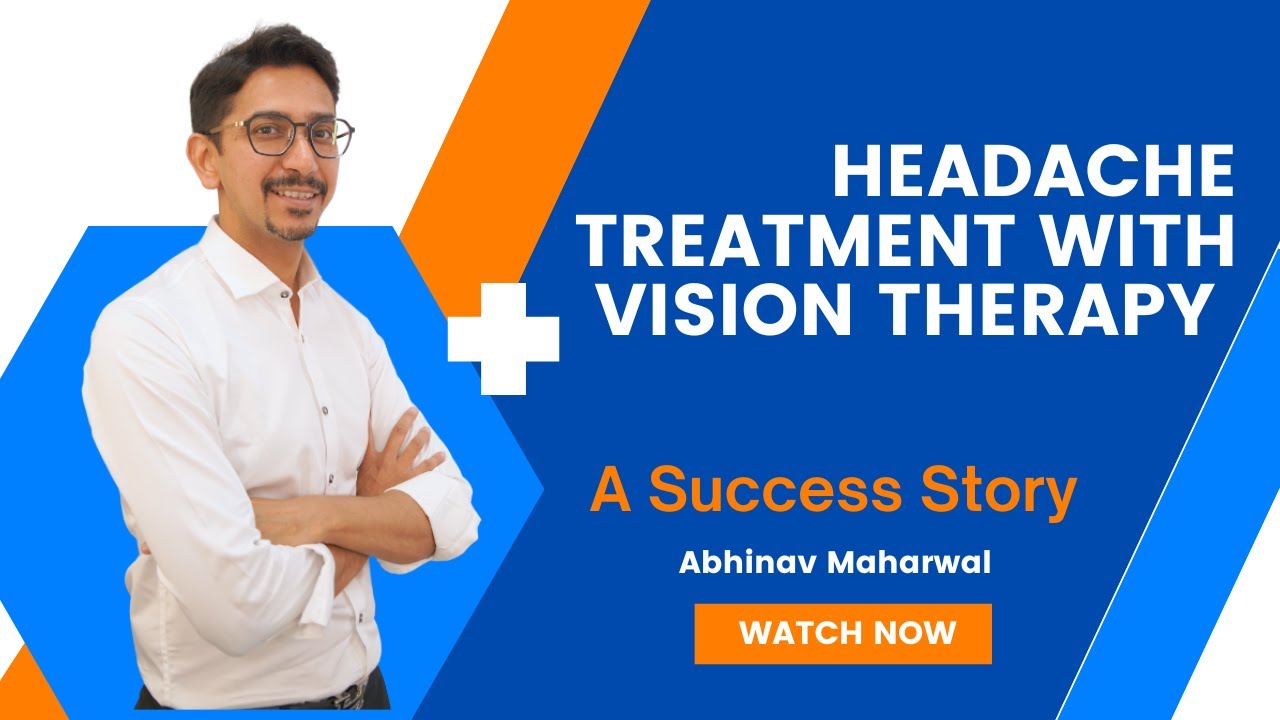 Headache treatment with Vision Therapy - A Success Story - YouTube