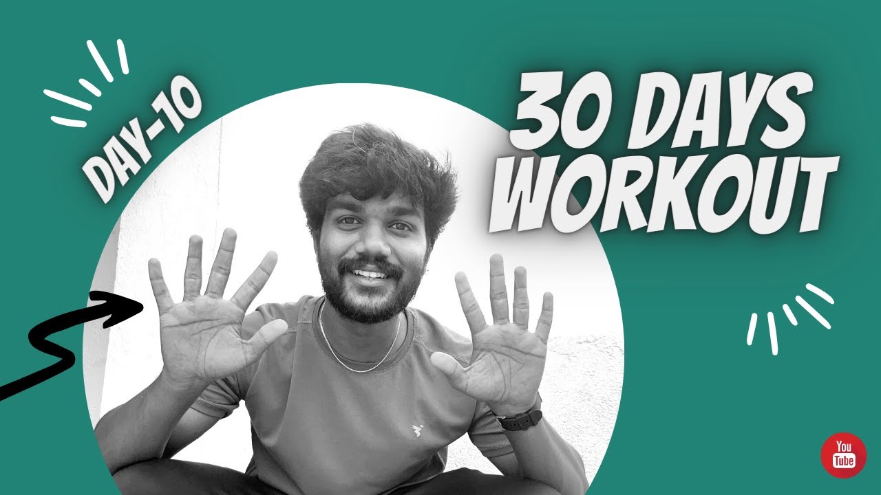 Day - 10 || 30 days workout || Tamil || #justtalktamizha #30dayschallenge ...