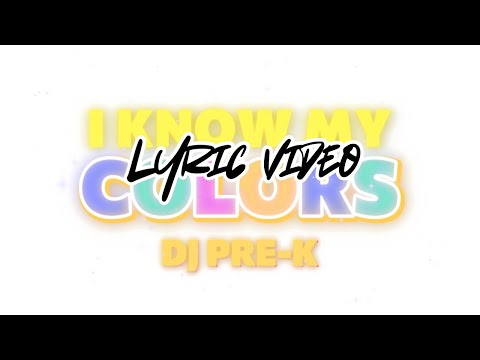 🎨 I Know My Colors | DJ Pre-K | Lyric Video | Kids Song About Colors | Learning Colors - YouTube
