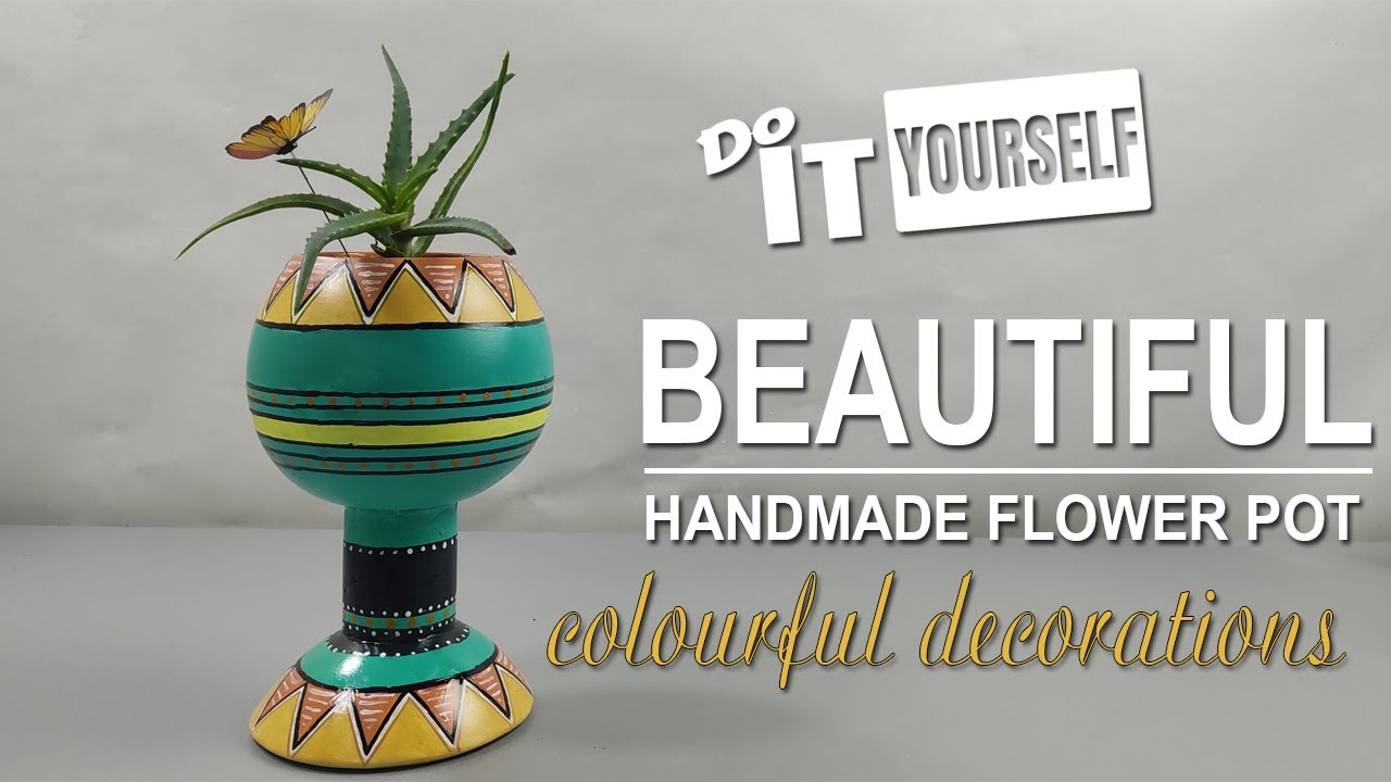 Beautiful handmade flower pot - colourful decorations - DIY Home decor ...