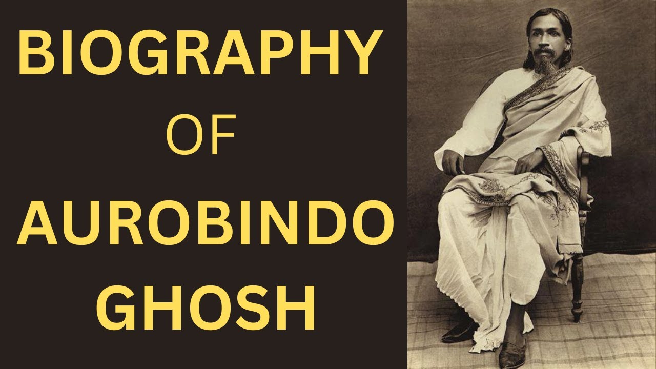 Aurobindo Ghosh Biography in Hindi and English । Indian Nationalist and Revolutionary Sri ...