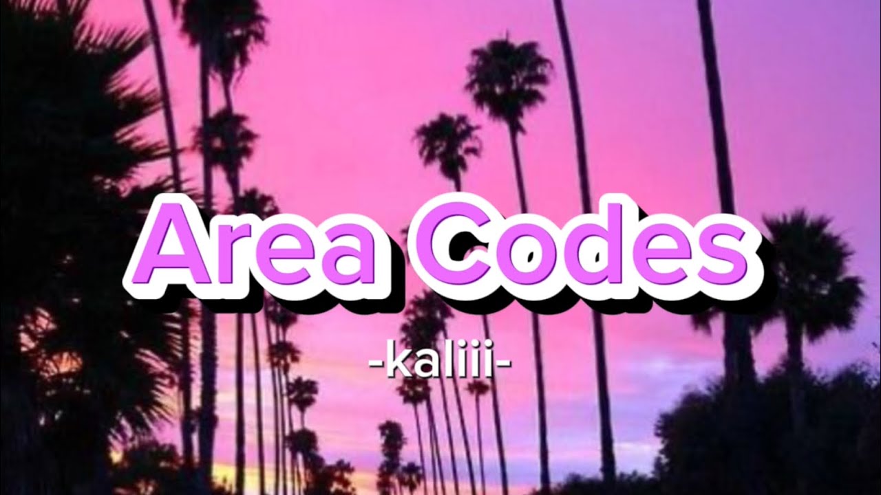 Kaliii - Area codes (lyrics) - YouTube