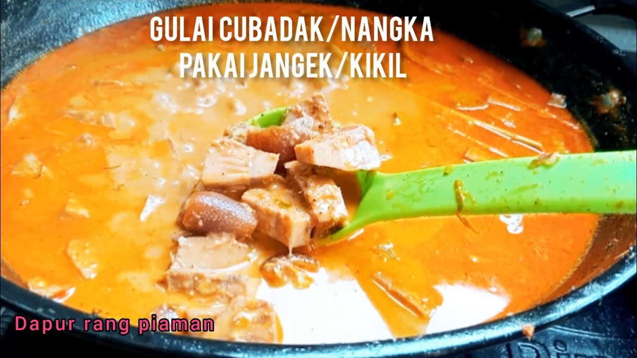 RESEP CARA MEMBUAT GULAI CUBADAK/NANGKA PAKAI JANGEK/KIKIL KHAS MASAKAN ...