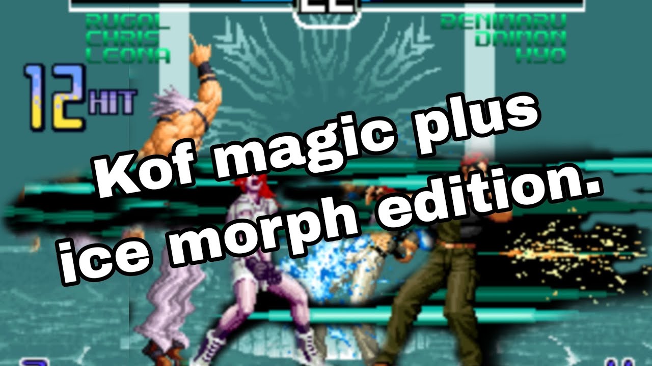 APK Kof 2002 magic plus ice morph edition. - YouTube