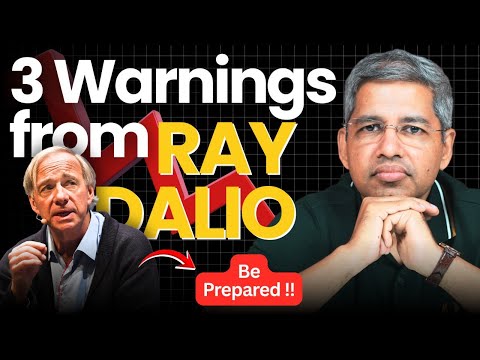3 Warning Signals From Ray Dalio you were Not Prepared for | Weekend Investing | Alok Jain