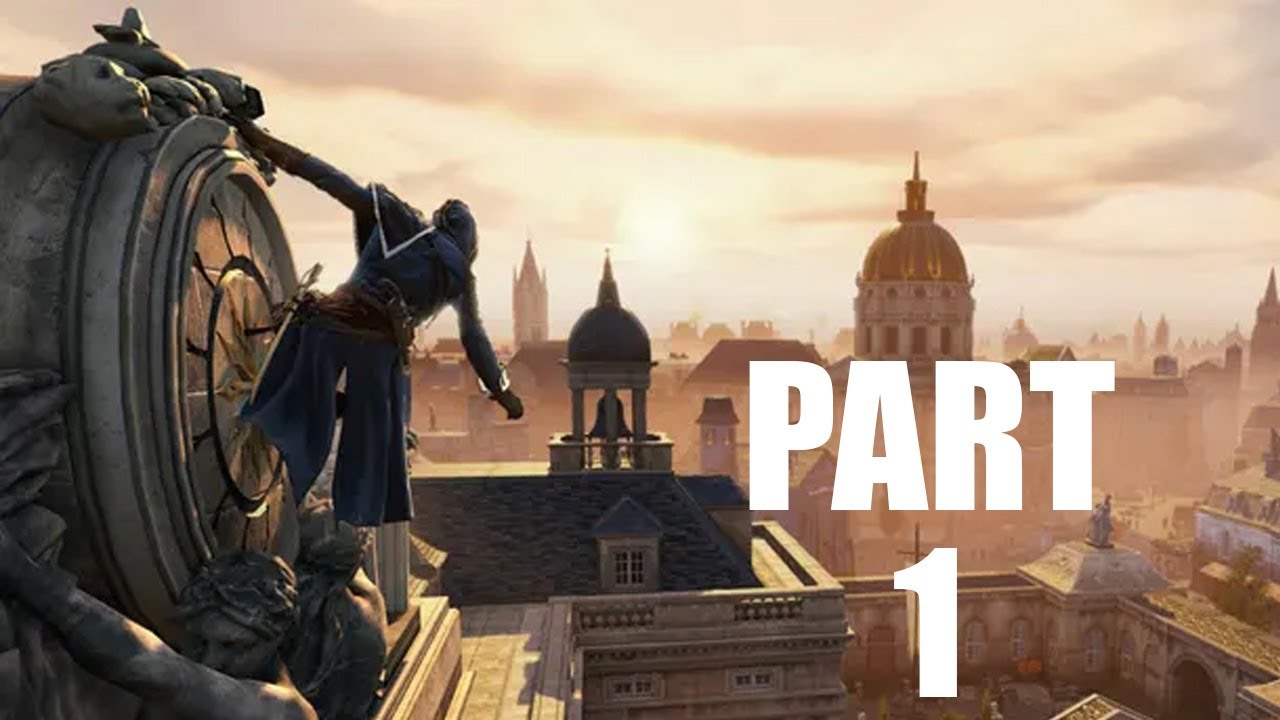 Assassin's Creed Unity PC Gameplay Walkthrough Part 1 - YouTube