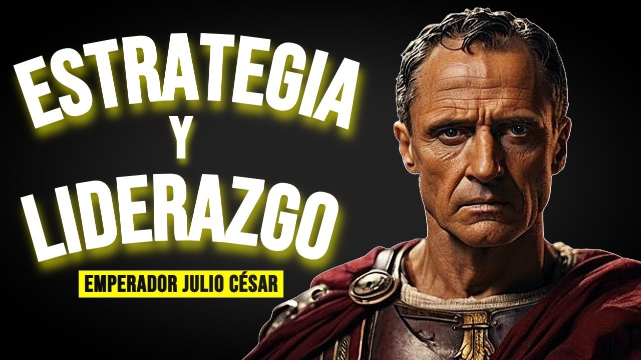 🔴 LAS 50 LECCIONES DEL EMPERADOR JULIO CÉSAR DE ROMA: Secretos de ...