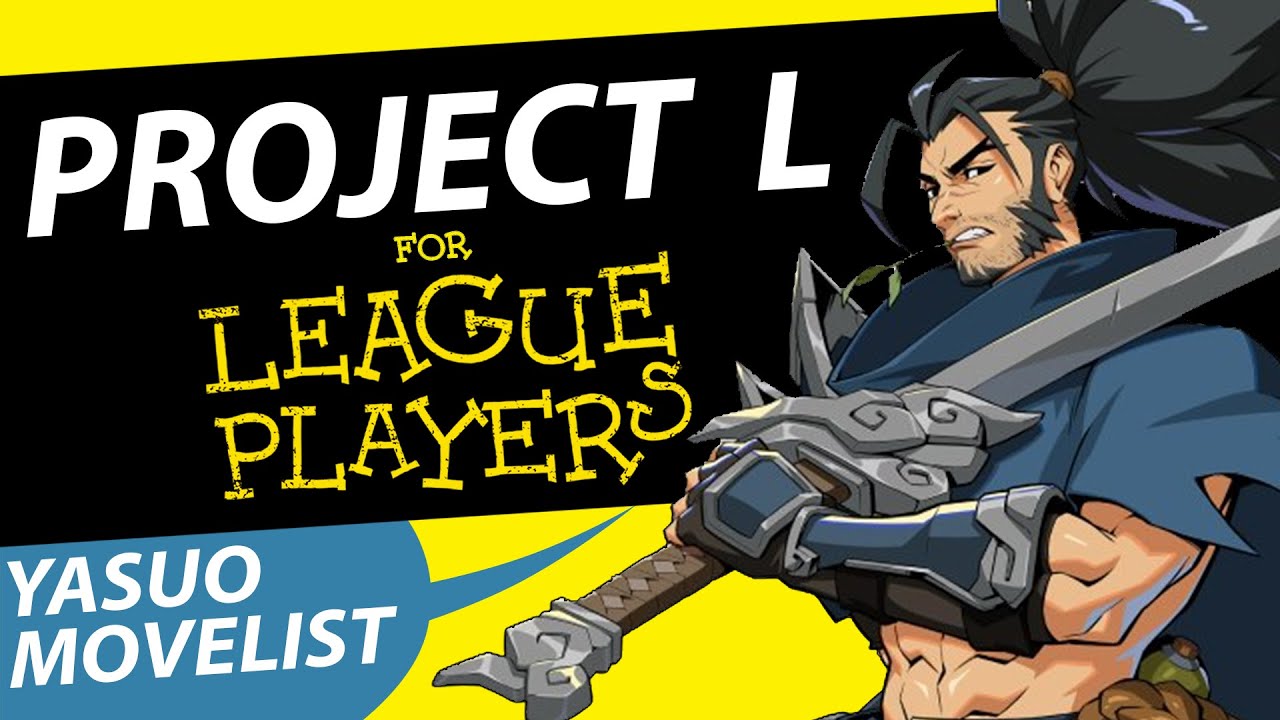 Everything You Need to Know About Project L Yasuo - YouTube