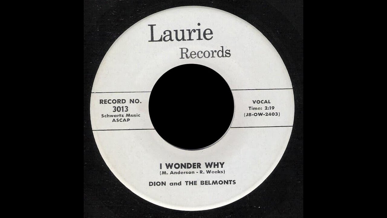 Dion And The Belmonts - I Wonder Why 1958 UT - YouTube