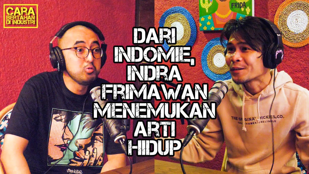 DARI INDOMIE BISA MENEMUKAN ARTI HIDUP | Indra Frimawan - YouTube