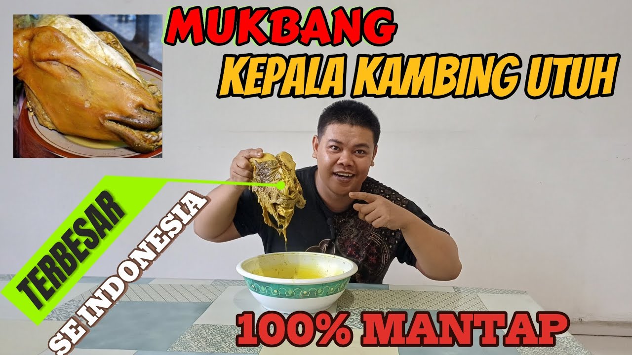 TAMBOYKUN KALAH !!! Mukbang kepala kambing utuh terbesar se indonesia ...