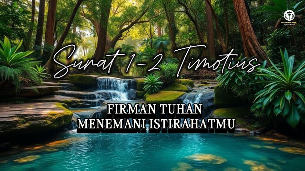 SURAT 1 2 TIMOTIUS - Menjaga Kemurnian Ajaran & Kesetiaan Dalam ...