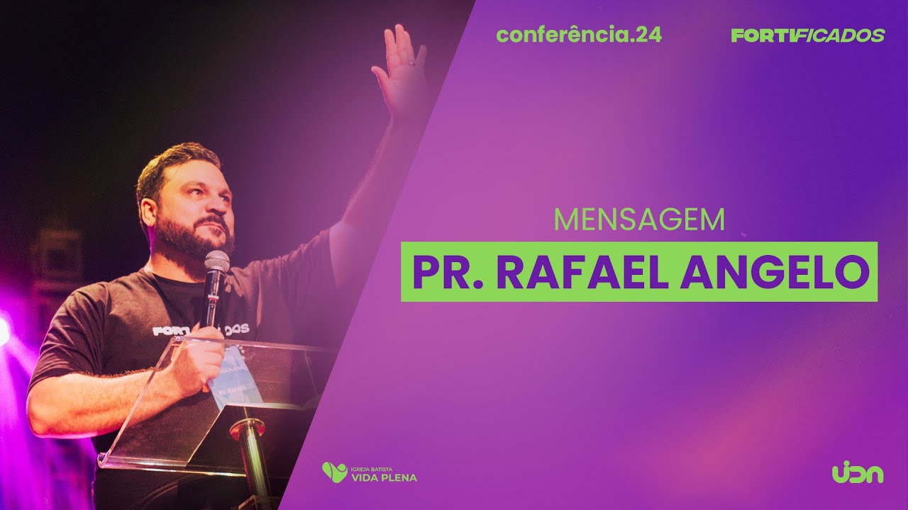 Pr. Rafael Angelo - Conferência VIDA 2024 - YouTube