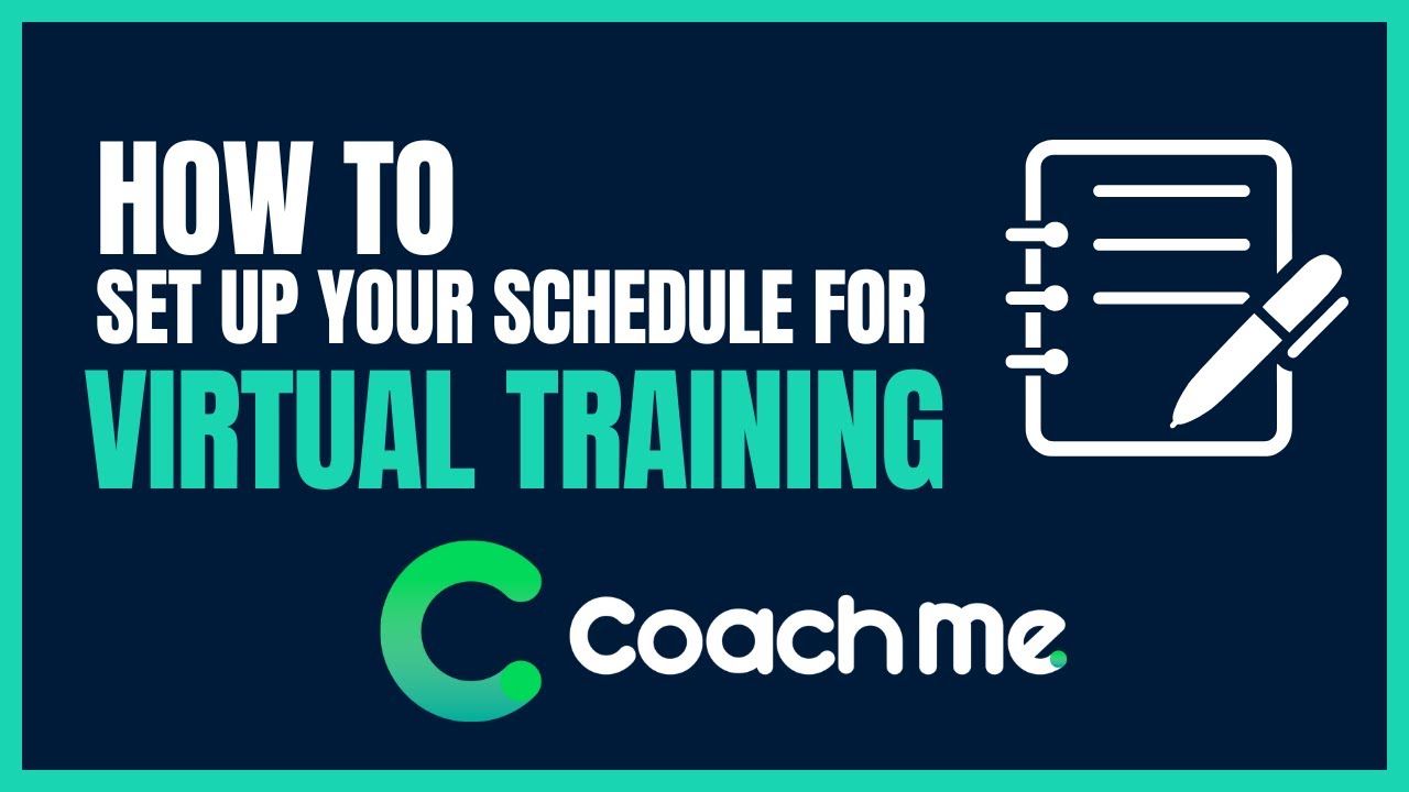 How To Set Up Your Schedule For Virtual Coaching - YouTube