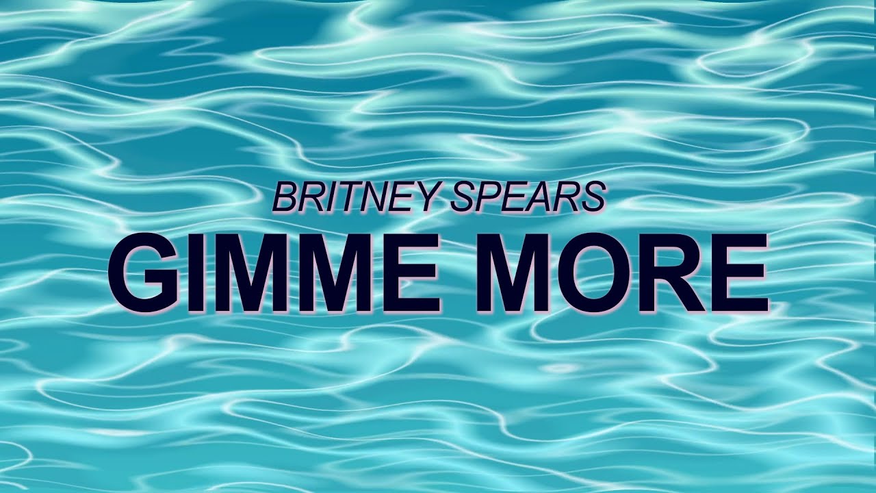 Britney Spears - Gimme More (Official Audio) ☀️ Summer Songs - YouTube