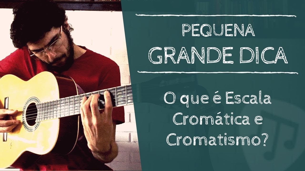 Pequena Grande Dica: O que é Escala Cromática e Cromatismo - YouTube