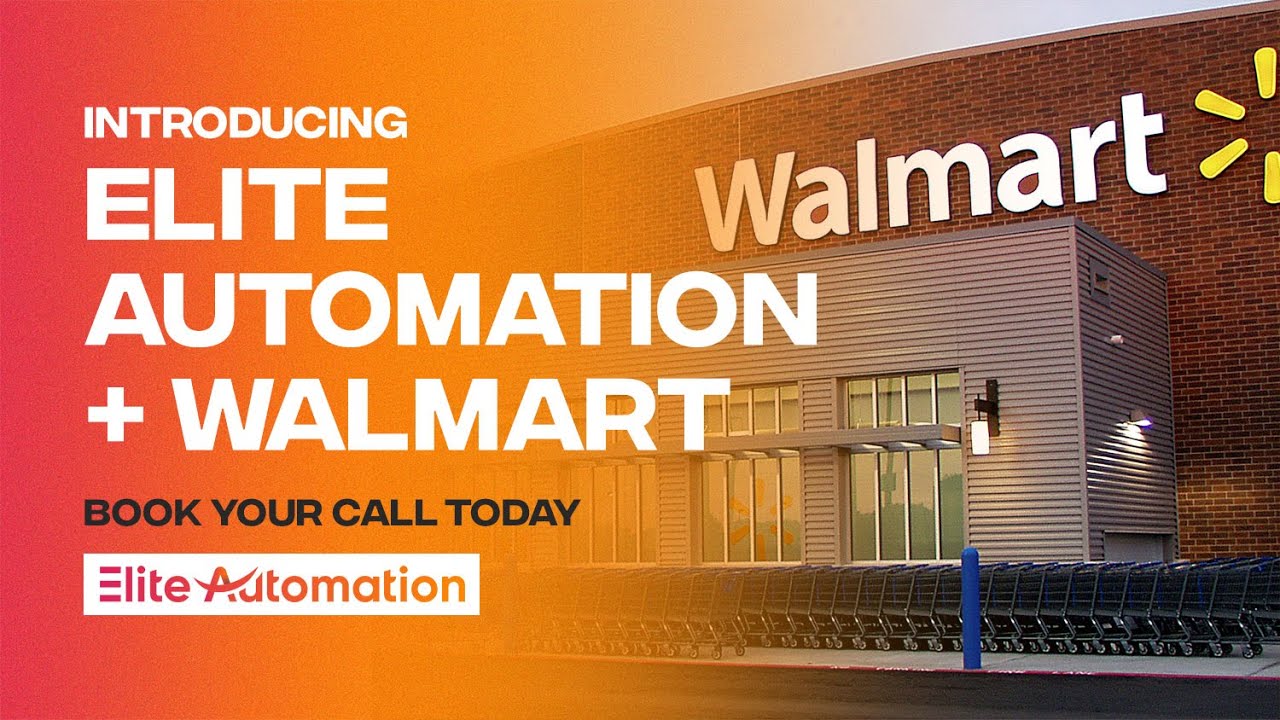 Walmart Automation: Done For You Walmart Stores - ELITE AUTOMATION ...