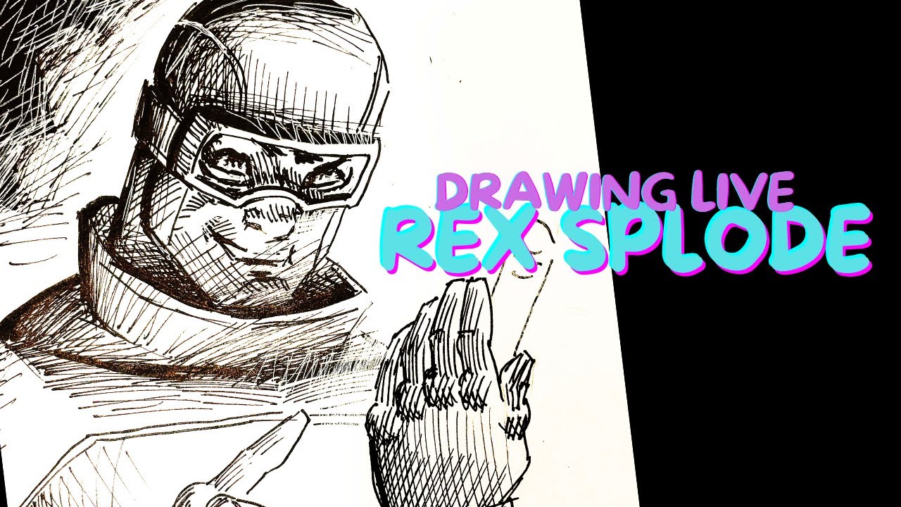 Drawing live - REX SPLODE - YouTube