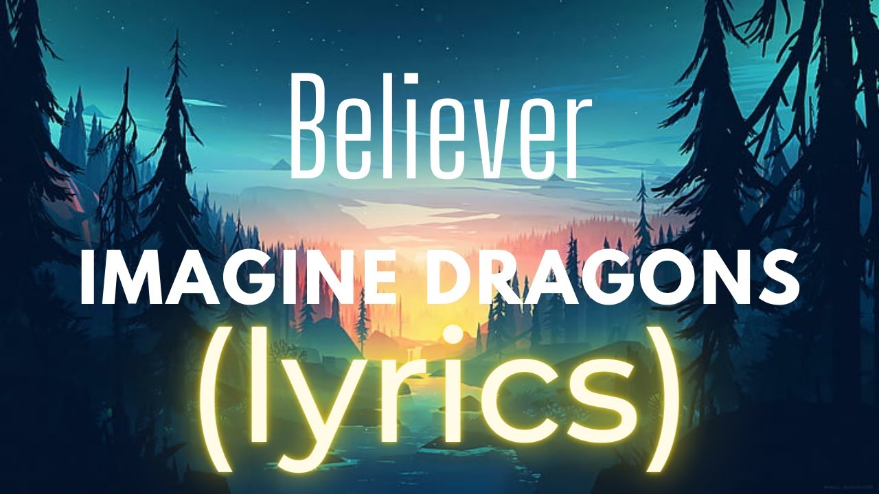 Imagine Dragons - Believer(lyrics) - YouTube