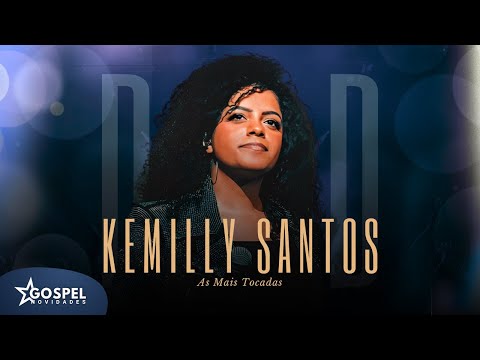 Kemilly Santos  | As Mais Tocadas [Vol.6]