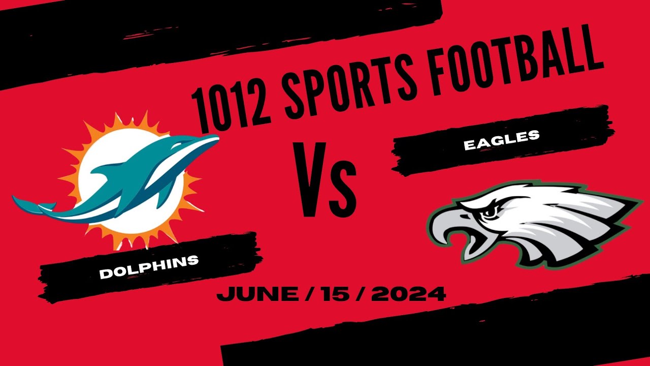 Dolphins vs Eagles Week 4 | 1012 Sports Mentoring Program | Football ...