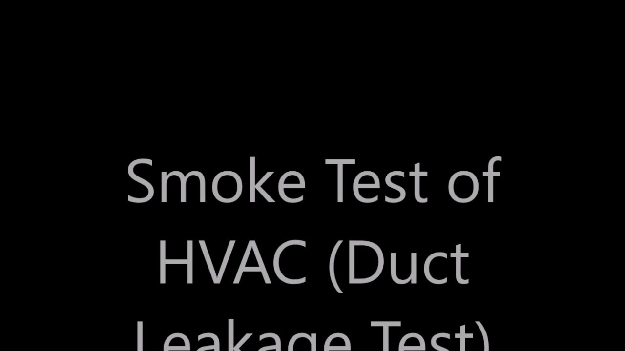 Smoke Test of HVAC - YouTube