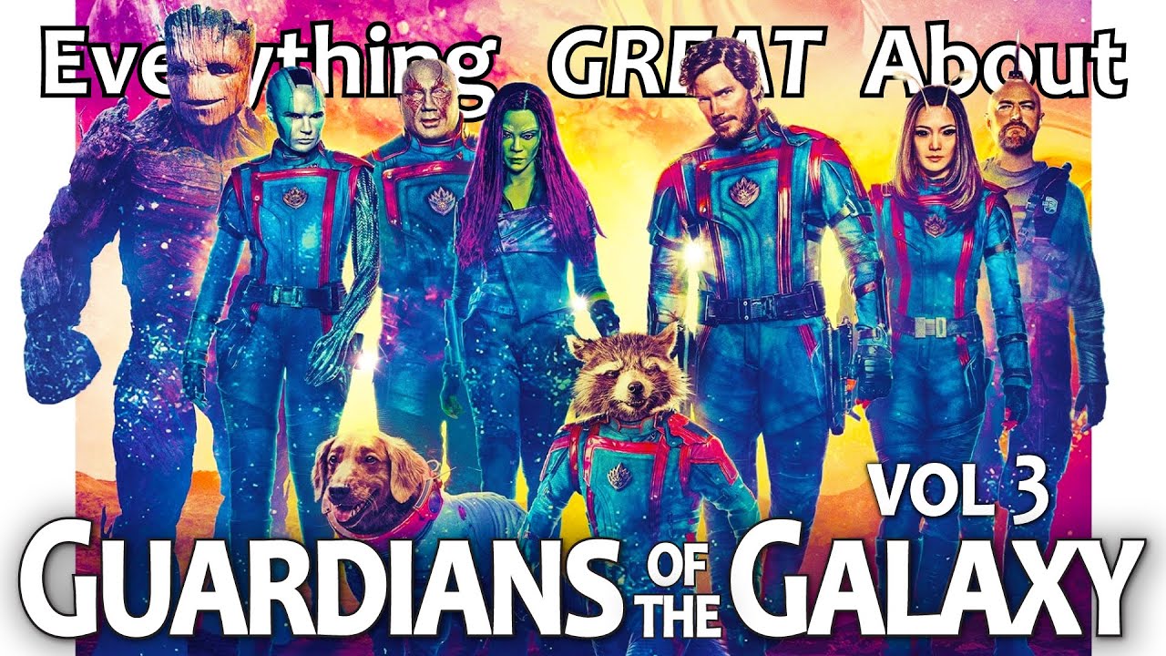 Everything GREAT About Guardians of the Galaxy Vol. 3! - YouTube