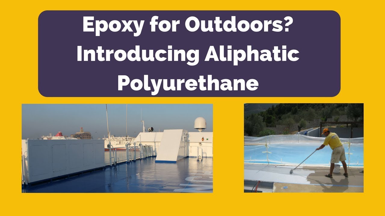 Epoxy for Outdoors? Why you should use Aliphatic Polyurethane (2018 ...