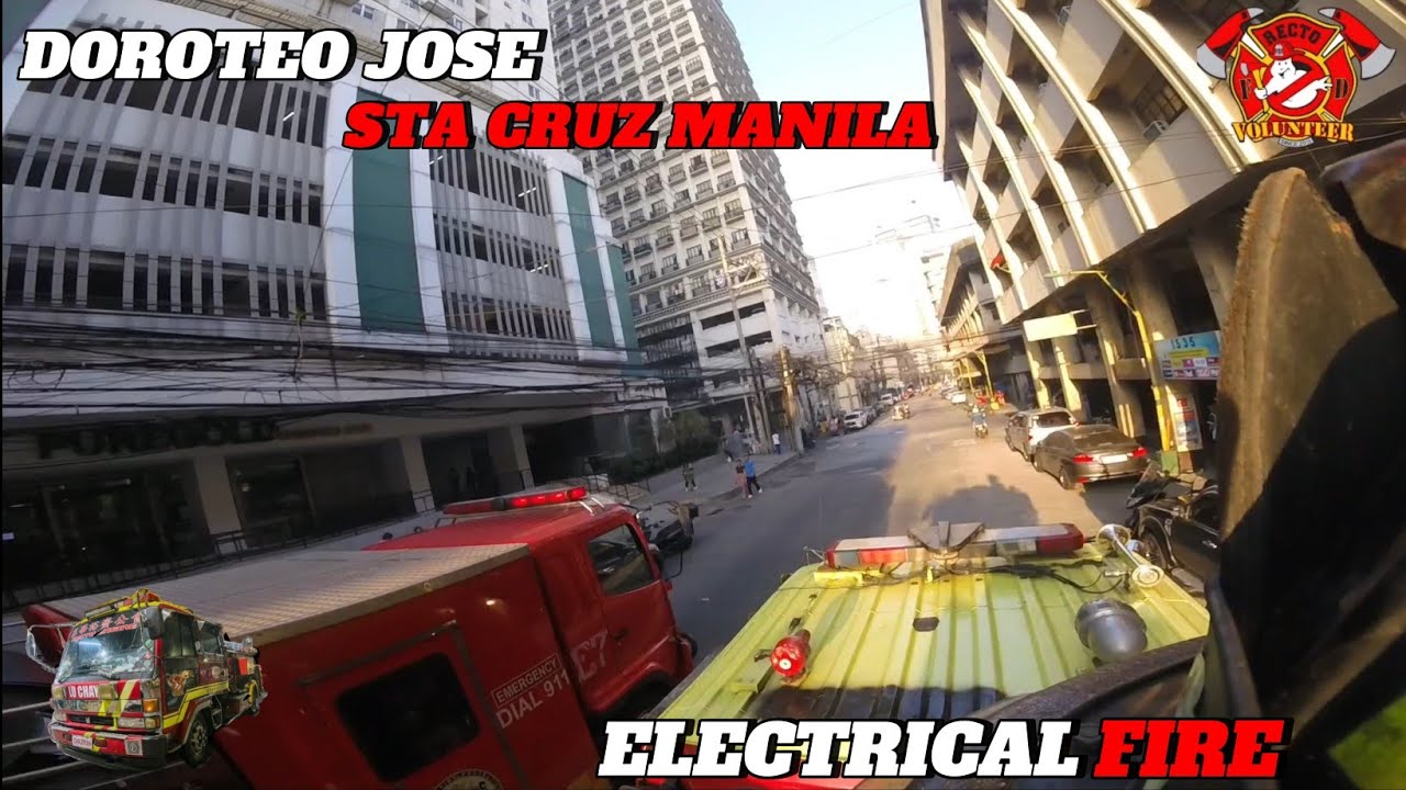 FIRE ALARM AT 10-70 @DOROTEO JOSE STA CRUZ MANILA | ELECTRICAL FIRE ...