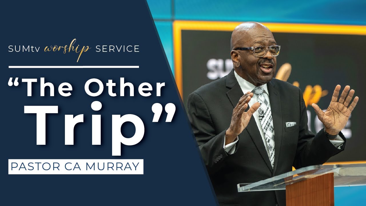 "That Other Trip" - Pastor CA Murray || Worship Hour (04/13/24) - YouTube