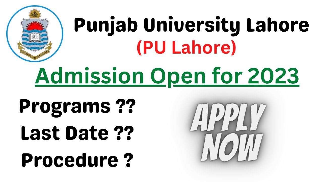 Punjab university Admission 2023 | PU Admission 2023 | Admission 2023 ...