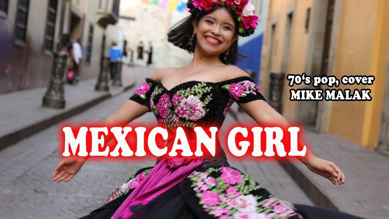 Mexican Girl 70's pop cover w/onscreen lyrics - Mike Malak - YouTube