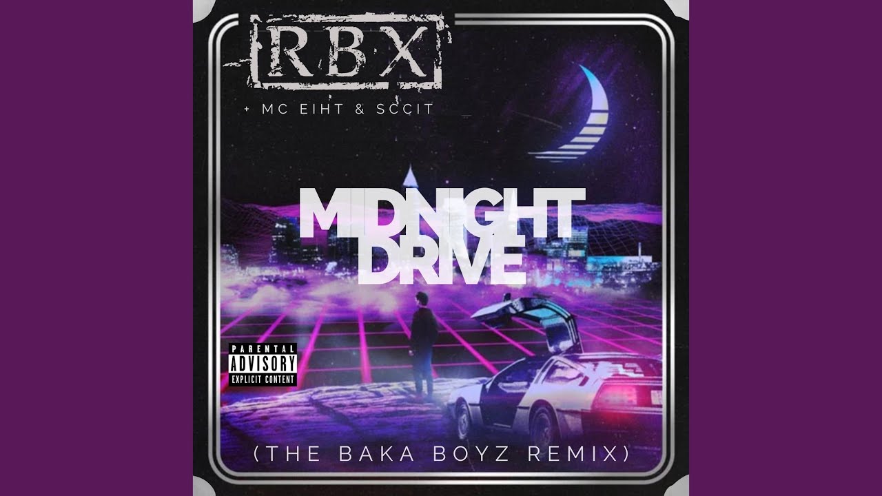 Midnight Drive (The Baka Boyz Remix) - YouTube