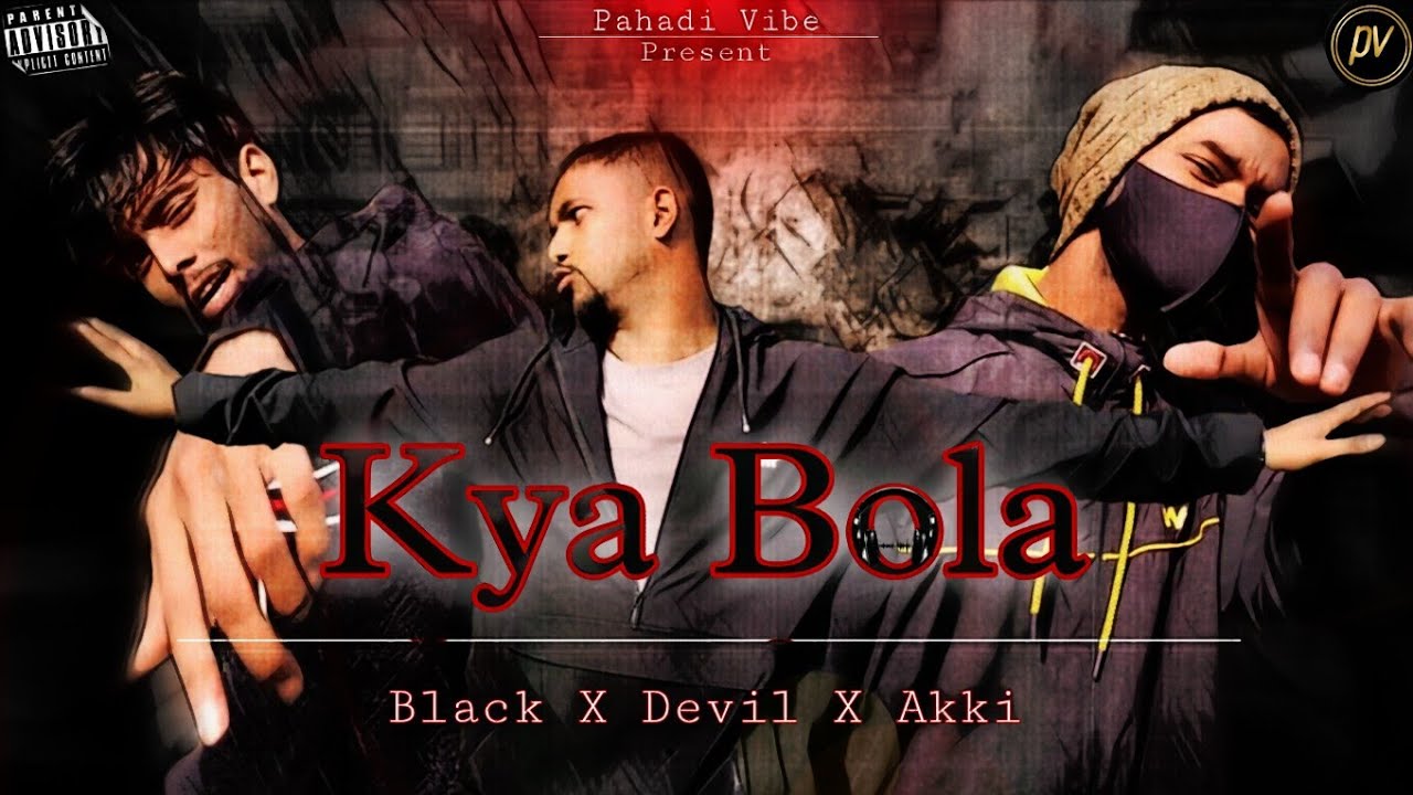 KYA BOLA - Black Spoiler | Devil Spoiler | Akki Spoiler | Pahadi Vibe ...
