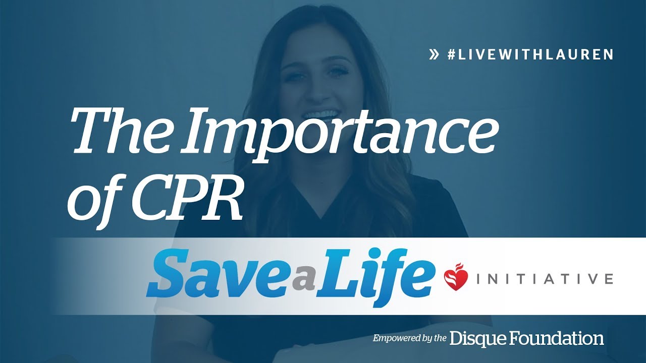 CPR - The Importance of CPR (2018) - #LiveWithLauren - YouTube