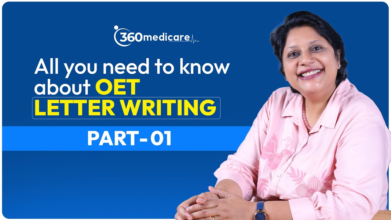 Mastering OET Letter Writing: Boost Your Score & English Proficiency in Healthcare | 360 ...