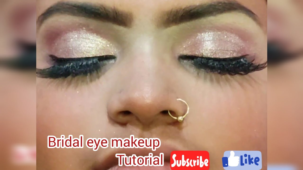 bridal eye makeup tutorial // full video step by step makeup tutorial# ...
