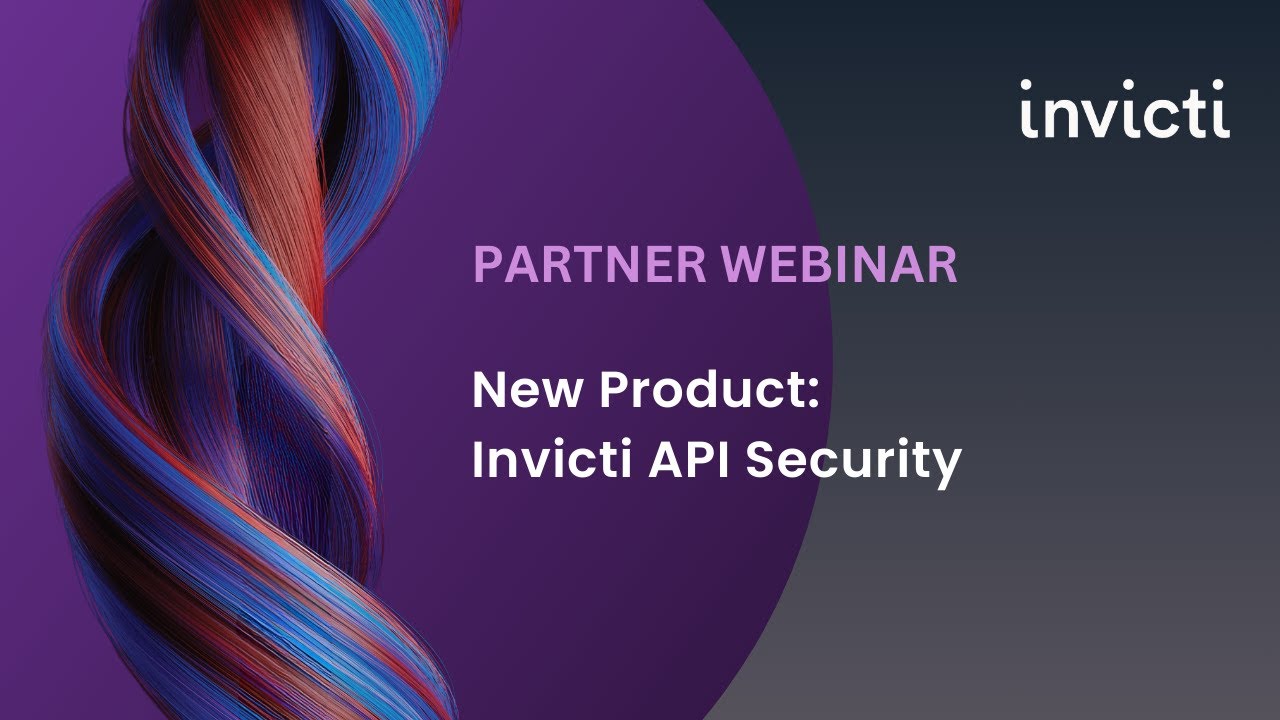 Invicti API Security | Partner Webinar | Bulwark Technologies - YouTube