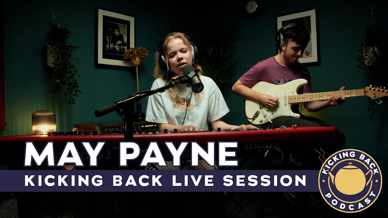 May Payne | Kicking Back Live Session - YouTube