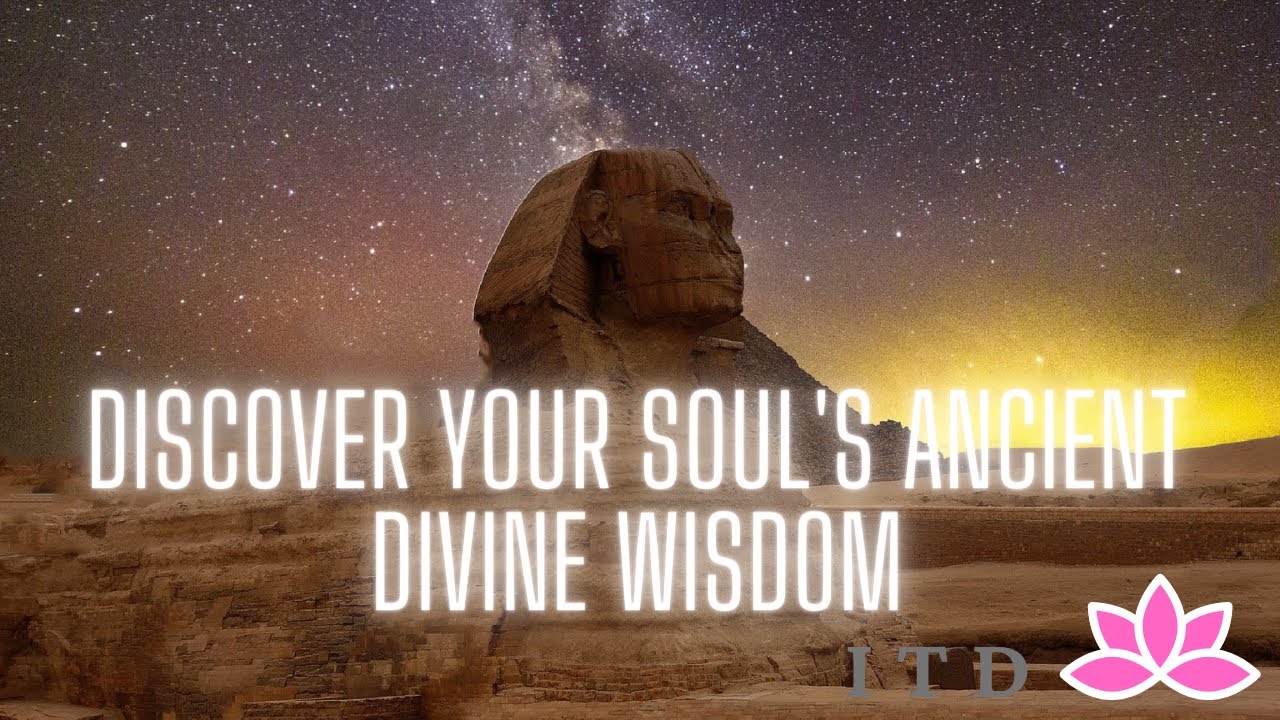 Meditation Music, (Discover Your Soul's Ancient Divine Wisdom, Your ...