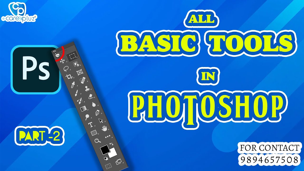 ALL BASIC TOOLS IN PHOTOSHOP | FOR ADMISSION :9894657508 - YouTube